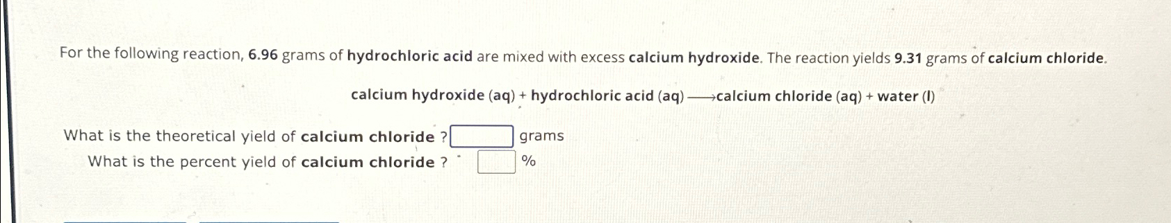 For the following reaction, 6.96 ﻿grams of | Chegg.com