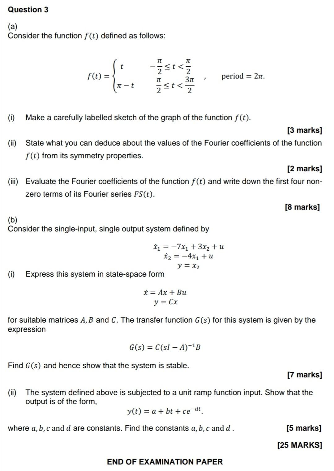 Solved Question 3 (a) Consider the function f(t) defined as | Chegg.com