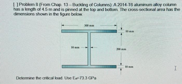 Solved [ ] Problem 8 (From Chap. 13-Buckling of Columns) A | Chegg.com