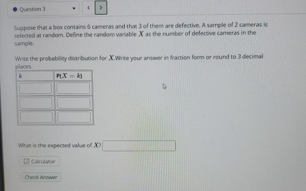 Solved Question 3 Suppose that a box contains 6 cameras and | Chegg.com