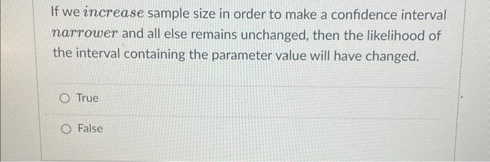If we increase sample size in order to make a | Chegg.com