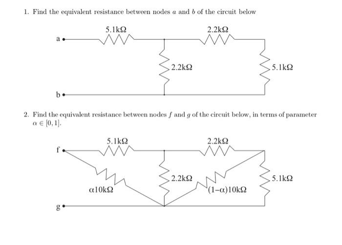 Solved 1. Find the equivalent resistance between nodes a and | Chegg.com