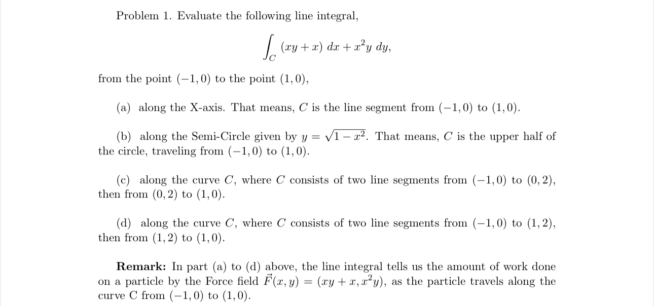 Solved Problem 1. ﻿Evaluate the following line | Chegg.com