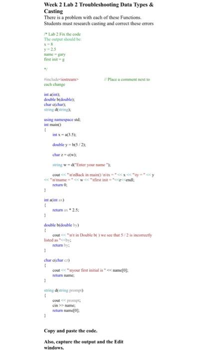 Solved Using C++and can you make a comment to where you made | Chegg.com
