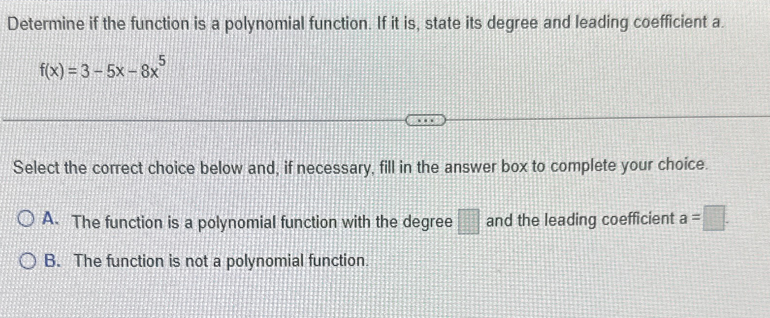 Solved Determine if the function is a polynomial function. | Chegg.com