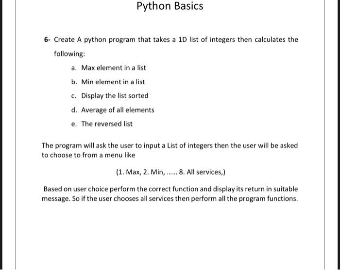 Solved 6- Create A python program that takes a 1D list of | Chegg.com