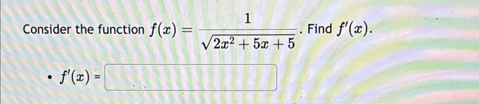 Solved Consider the function f(x)=12x2+5x+52. ﻿Find | Chegg.com