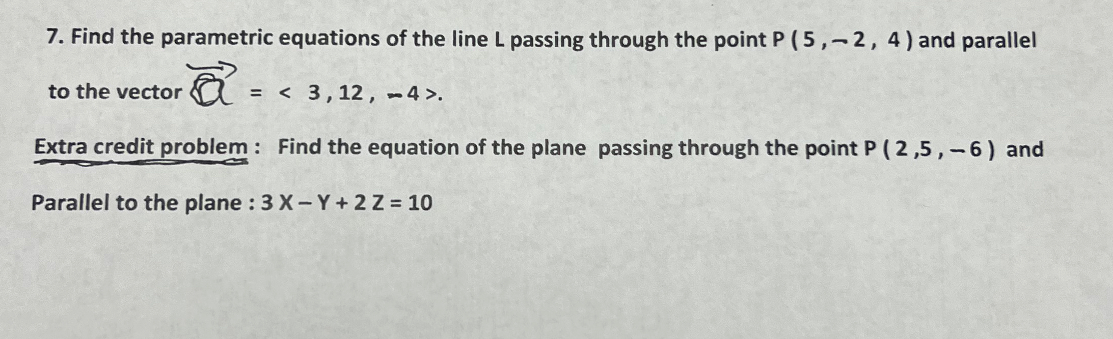 Solved Find the parametric equations of the line L ﻿passing | Chegg.com