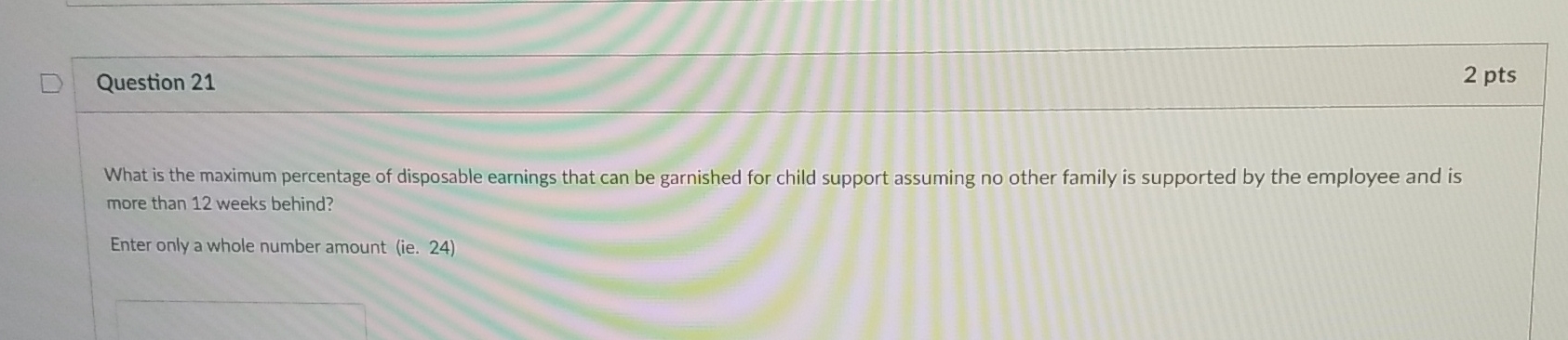 Solved Question 21What is the maximum percentage of | Chegg.com