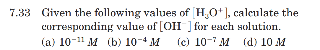 7.33 ﻿Given the following values of H3O+, ﻿calculate | Chegg.com