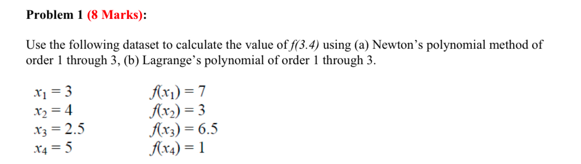 Solved by an EXPERT Problem 1 (8 Marks):Use the following dataset to ... Solved by an EXPERT Problem 1 (8 Marks):Use the following dataset to ...