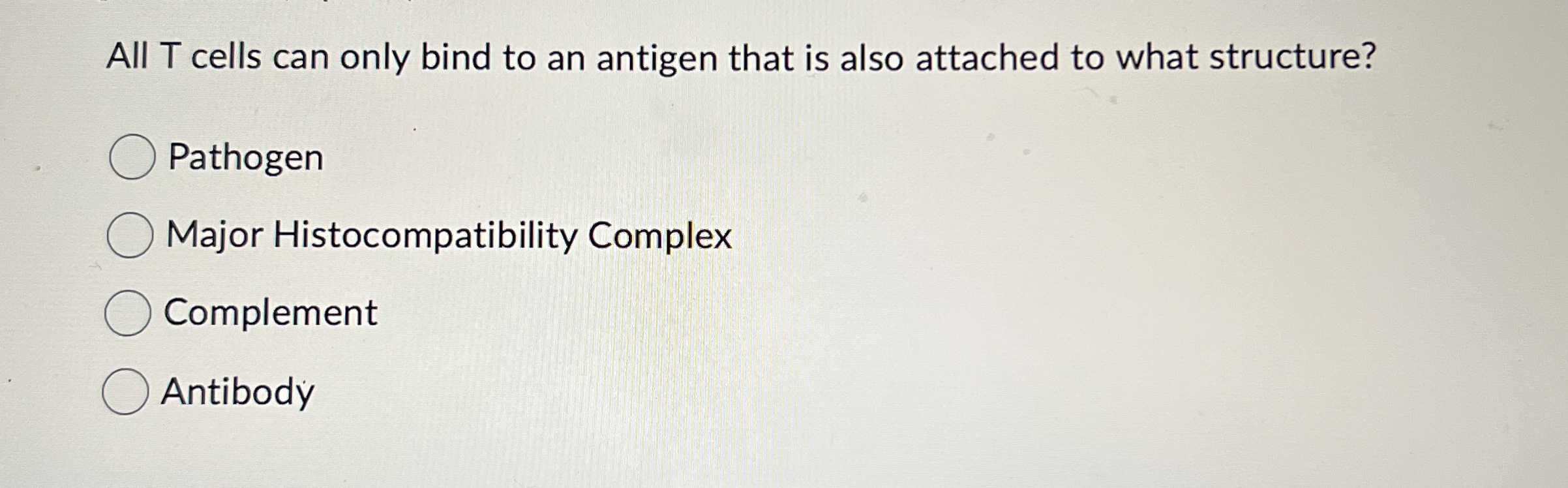 Solved All T cells can only bind to an antigen that is also | Chegg.com