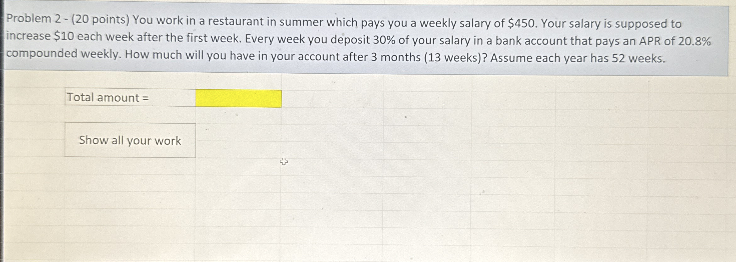 Solved compounded weekly. How much will you have in your | Chegg.com