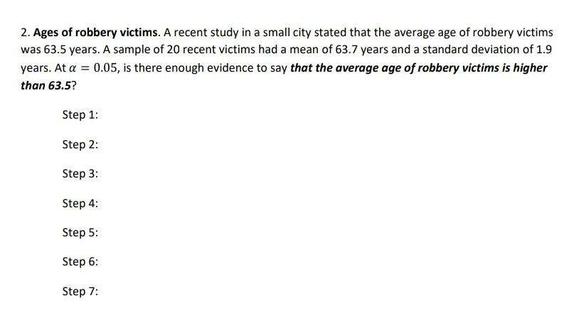 Solved 2. Ages of robbery victims. A recent study in a small | Chegg.com