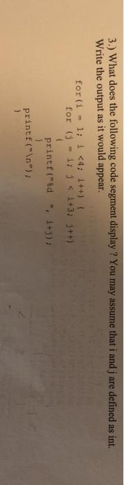 Solved 3.) What does the following code segment display? You | Chegg.com