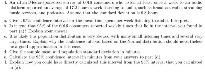 Solved 4. An iHeartMedia-sponsored survey of 6016 consumers | Chegg.com