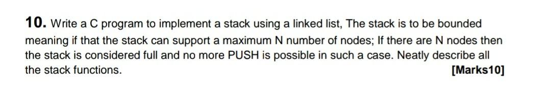 Solved 10 Write A C Program To Implement A Stack Using A 5263