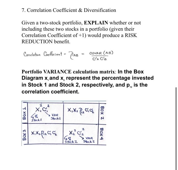 Solved 7. Correlation Coefficient \& Diversification Given a | Chegg.com