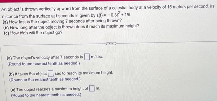 Solved in object is thrown vertically upward from the | Chegg.com