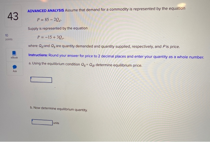 Solved ADVANCED ANALYSIS Assume that demand for a commodity | Chegg.com