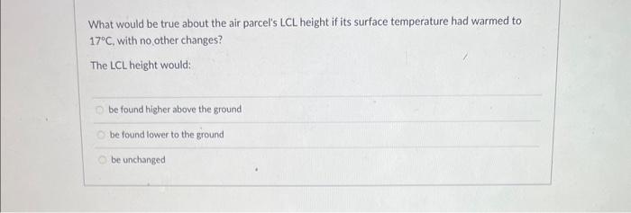 Solved Table 3: Air parcel temperature and dewpoint at 0.5 | Chegg.com