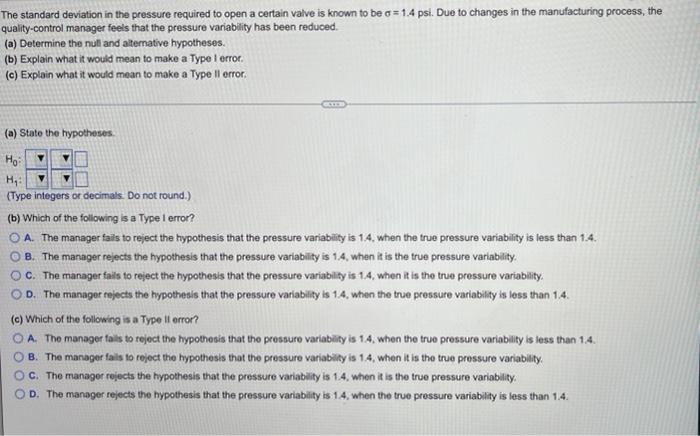 Solved The standard deviation in the pressure required to | Chegg.com