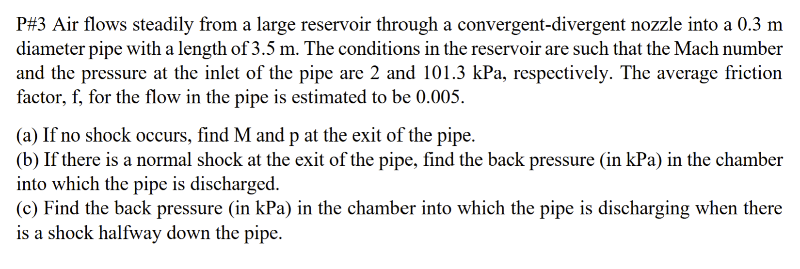 Solved P\#3 ﻿Air flows steadily from a large reservoir | Chegg.com
