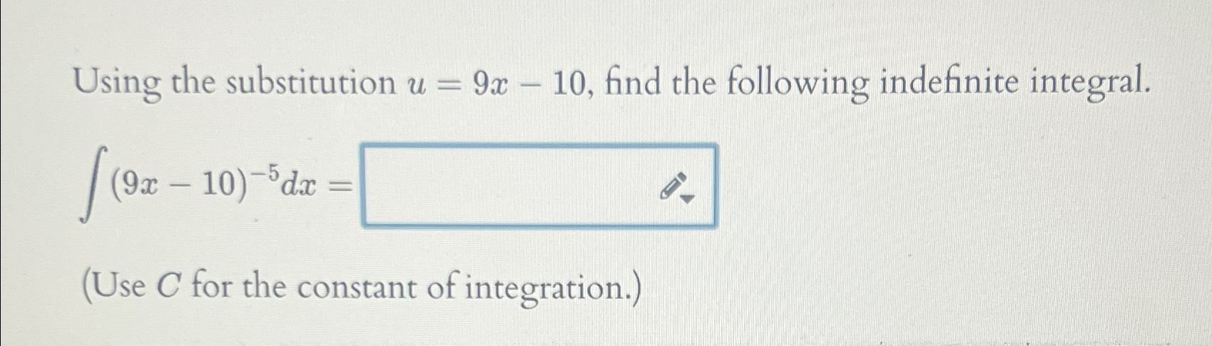 Solved Using the substitution u=9x-10, ﻿find the following | Chegg.com