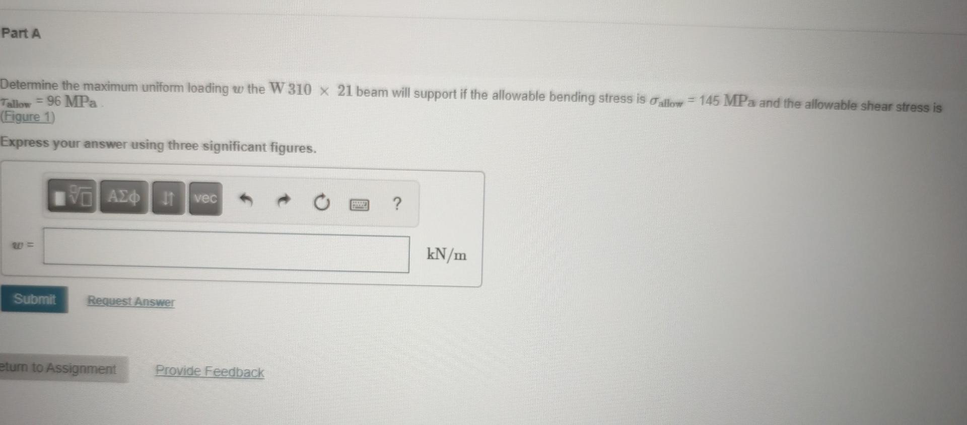 Solved Part A Determine the maximum uniform loading w the W | Chegg.com