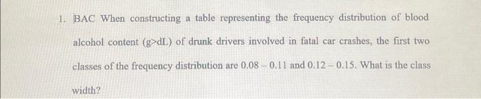 Solved 1. BAC When constructing a table representing the | Chegg.com