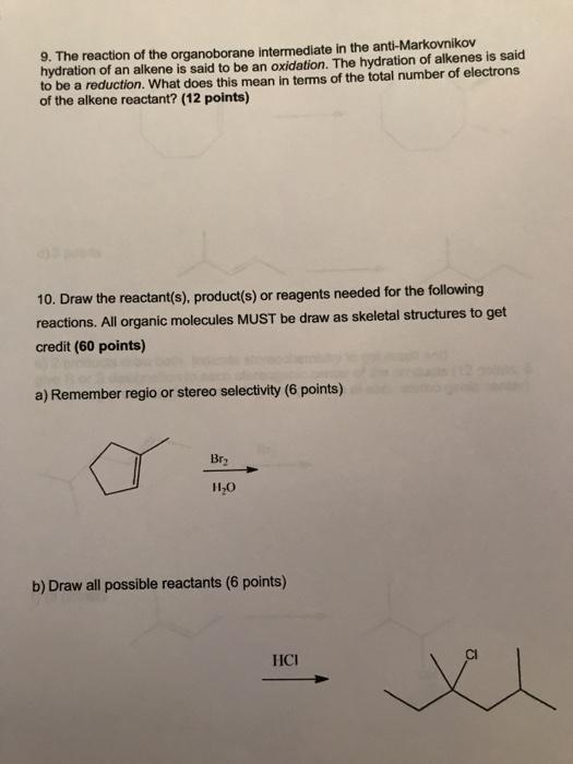 Solved 9. The reaction of the organoborane intermediate in | Chegg.com