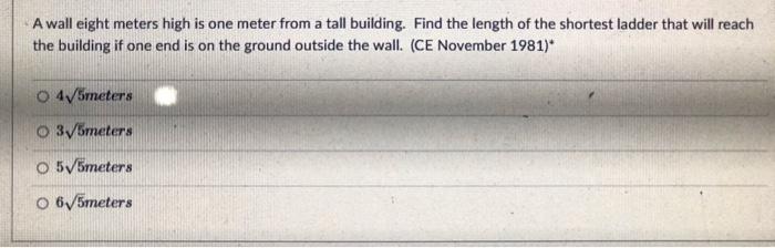 Solved A wall eight meters high is one meter from a tall | Chegg.com