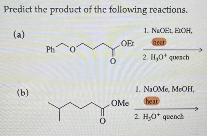Solved Predict the product of the following reactions. (a) | Chegg.com