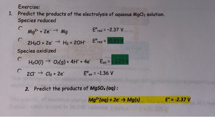 Solved Exercise: 1. Predict the products of the electrolysis | Chegg.com