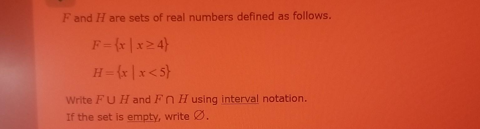 Solved F ﻿and H ﻿are sets of real numbers defined as | Chegg.com