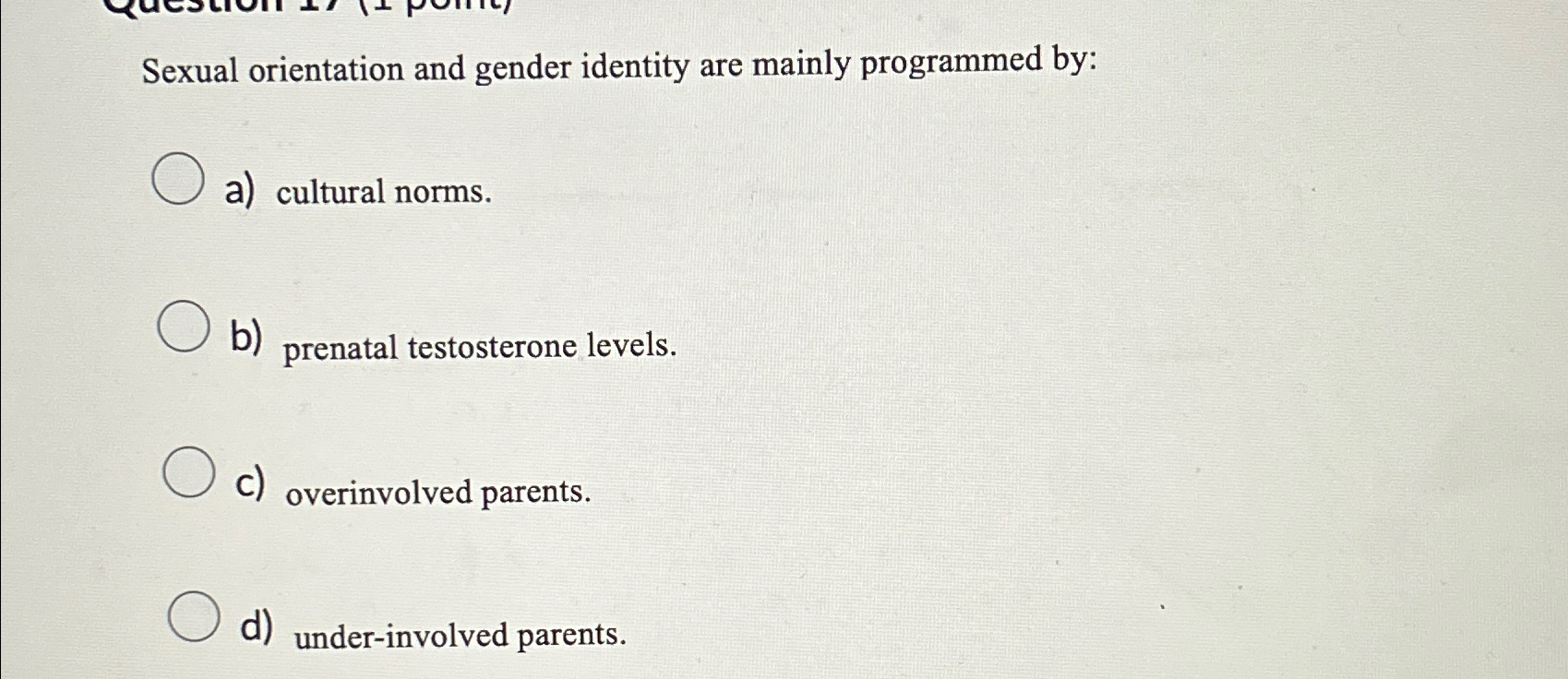 Solved Sexual orientation and gender identity are mainly | Chegg.com