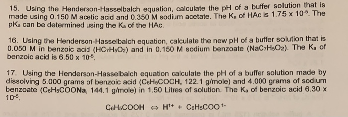 Solved 15. Using the Henderson-Hasselbalch equation, | Chegg.com