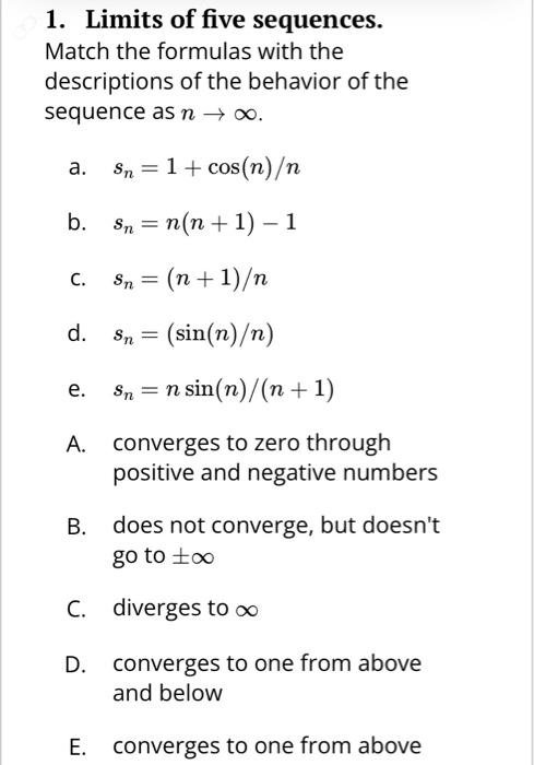 Solved 1. Limits of five sequences. Match the formulas with | Chegg.com