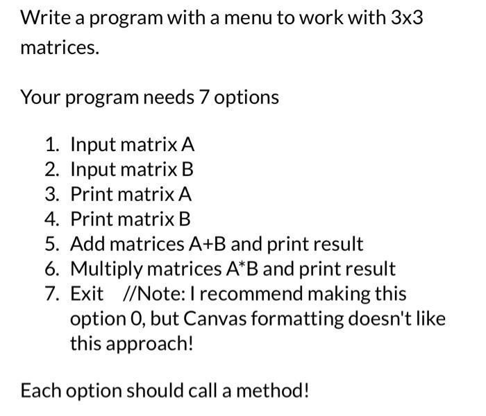 Solved Write a program with a menu to work with 3×3 | Chegg.com