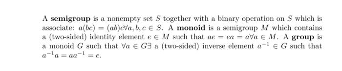 Solved A Semigroup Is A Nonempty Set S Together With A 9961
