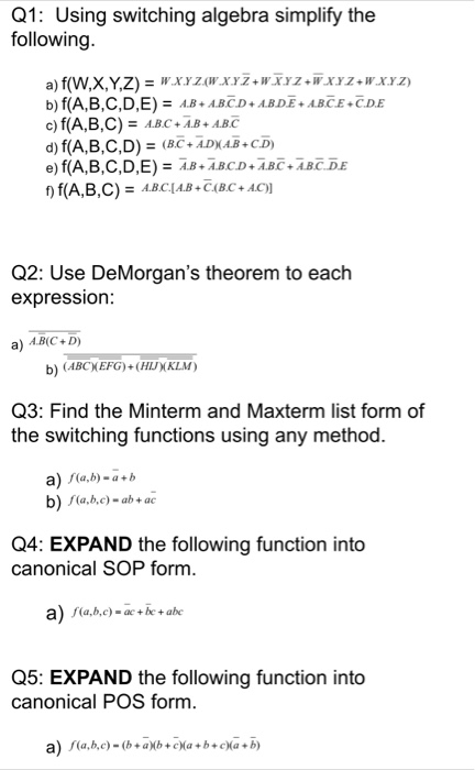Solved Q1: Using switching algebra simplify the following a) | Chegg.com