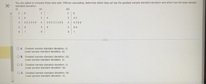 Solved You are asked to compare three data sets. Without | Chegg.com