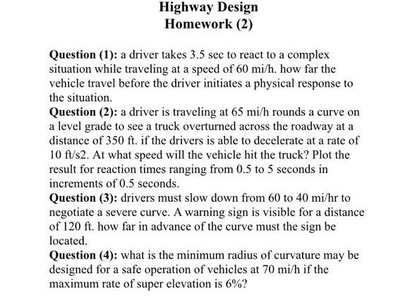 Solved Highway Design Homework (2) Question (1): a driver | Chegg.com