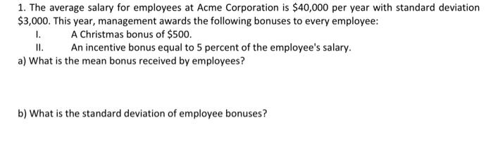 Solved 1. The average salary for employees at Acme | Chegg.com