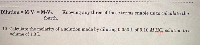 Solved Dilution = M V1 = M2V2. fourth Knowing any three of | Chegg.com