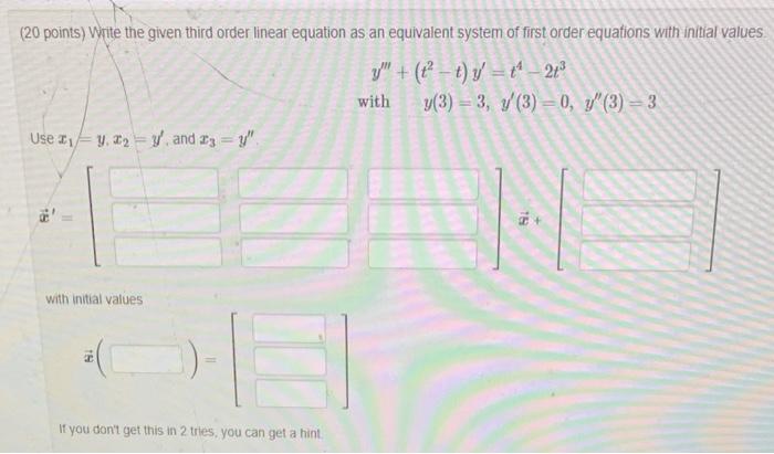 Solved (20 points) Write the given third order linear | Chegg.com