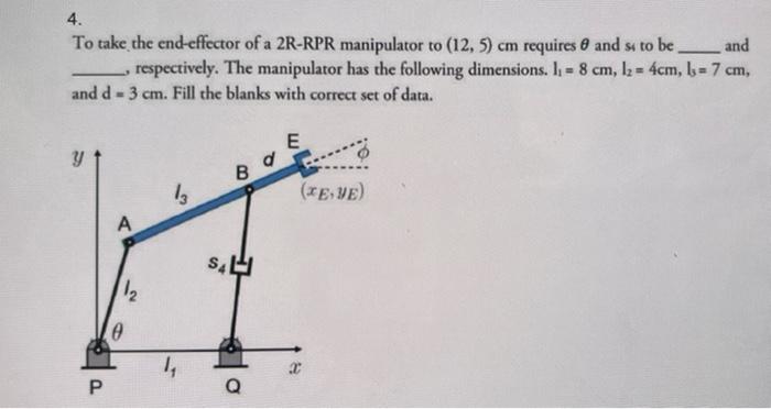 Solved 4. To take the end-effector of a 2R-RPR manipulator | Chegg.com