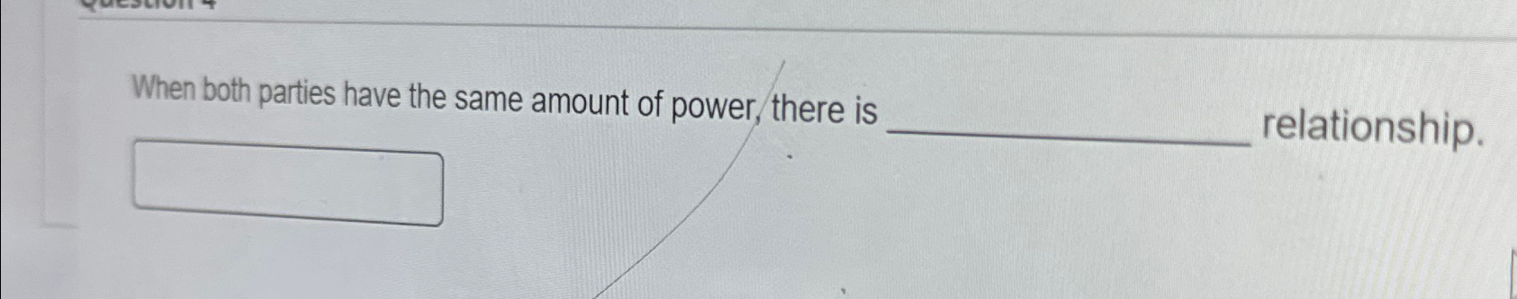 Solved When both parties have the same amount of power, | Chegg.com