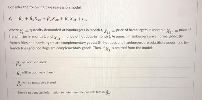 Solved Consider the following true regression model: Y = Be | Chegg.com