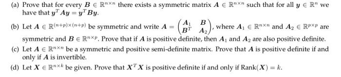 Solved (a) Prove that for every B∈Rn×n there exists a | Chegg.com